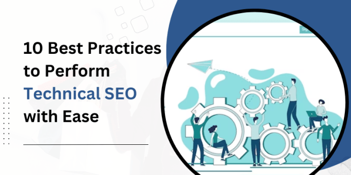 10 Best Practices to Perform Technical SEO with Ease - Stellen Infotech ...