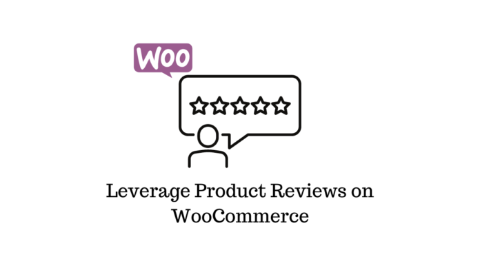 How to Leverage Product Reviews on WooCommerce | by Rithin | Medium