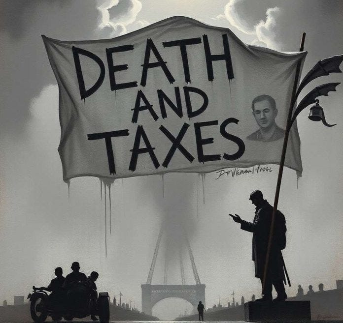 “Nothing is certain except death and taxes.” | by Jeff Hilles ...