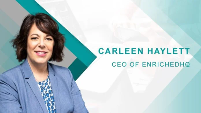 Interview with Carleen Haylett, CEO of EnrichedHQ on HRTech. | by HR ...