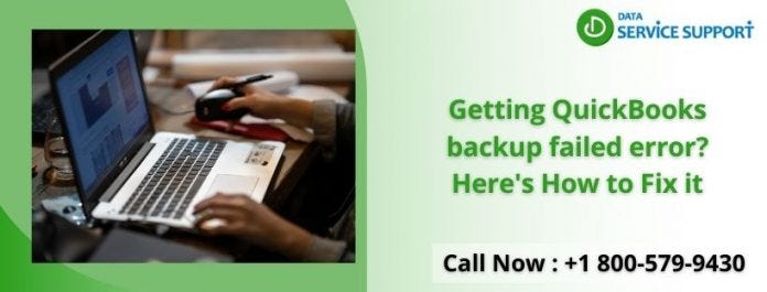 Getting QuickBooks backup failed error? Here’s How to Quickly Fix it - Emily taylor - Medium