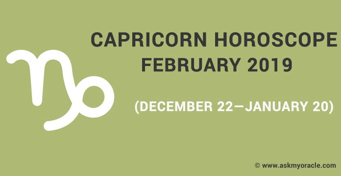 Capricorn February 2019 Horoscope | by AskMyOracle | Medium
