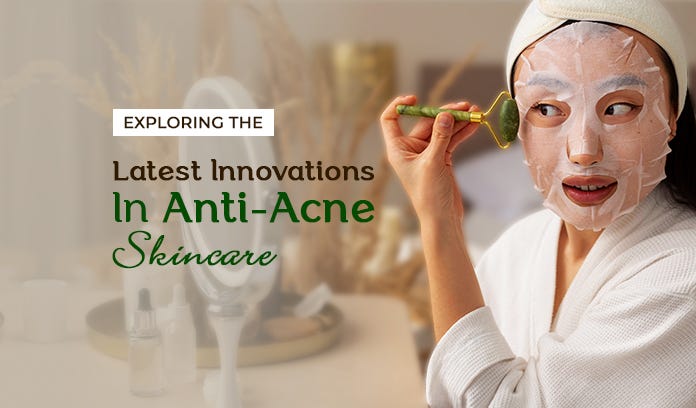 Breaking Barriers: Embracing Innovation in Anti-Acne Skincare | by Acne ...
