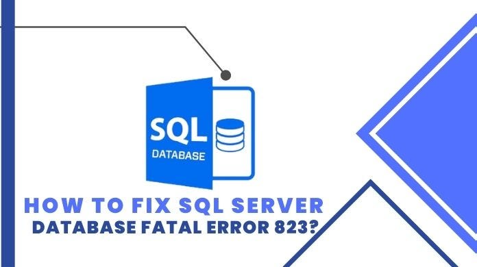 How To Fix Sql Server Database Fatal Error 823 — Complete Guide By Anjali Pcvita Apr 2024