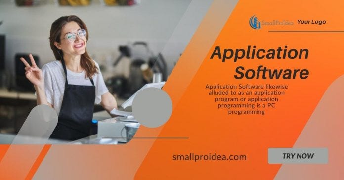 What is an Application Software? - small proidea - Medium