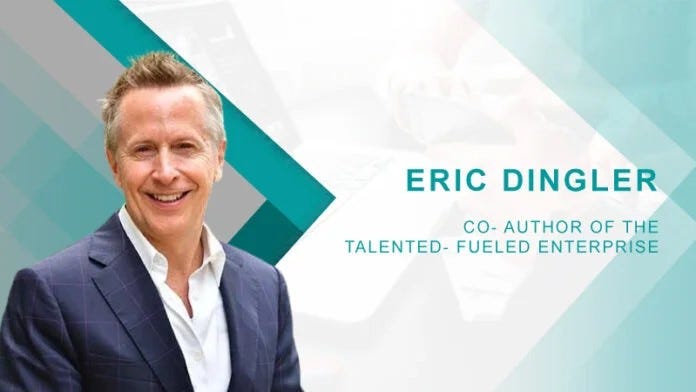 HRTech Interview with Eric Dingler, Co- Author of The Talented- Fueled ...