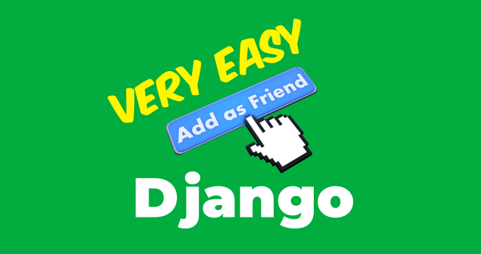 Make Friends Django Step By Step Guide 2021 Analytics Vidhya