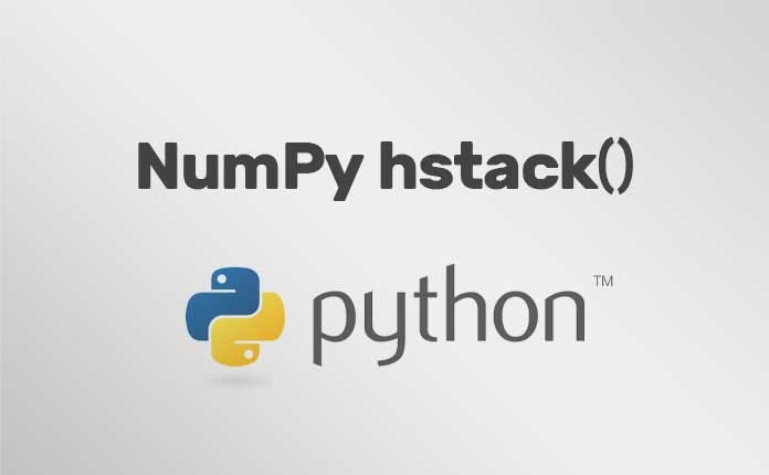 How to Use NumPy hstack() to Stack Arrays Horizontally | by Max code it ...