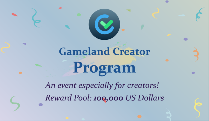 The Gameland creator Program. -Gameland supports UGC as always | by ...
