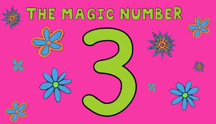 3 is the Magic Number. They say that 3’s the magic number (De… | by Eamon Tuhami | Medium