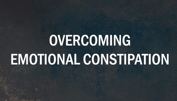 Overcoming Emotional Constipation and Internal Anger | by Doug Weiss ...