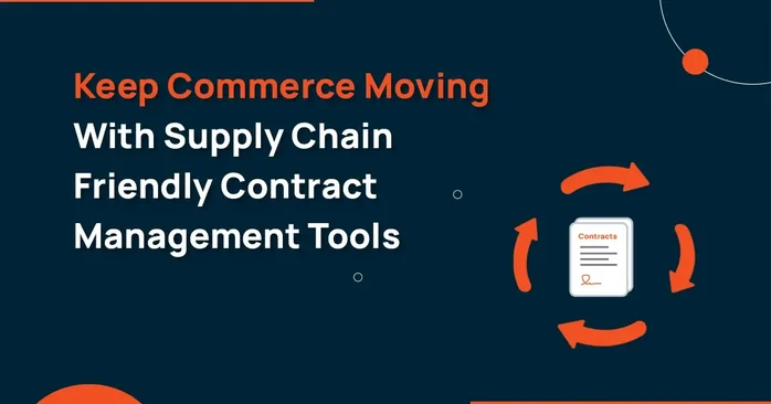 Don’t Let Outdated Contract Management Processes Derail Your Supply ...
