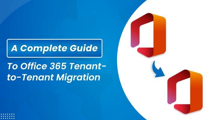 A Complete Guide to Office 365 Tenant-to-Tenant Migration | by Ashutosh ...