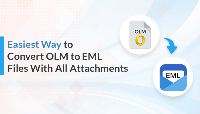 Easiest Way to Convert OLM to EML Files With All Attachments | by Mohd ...