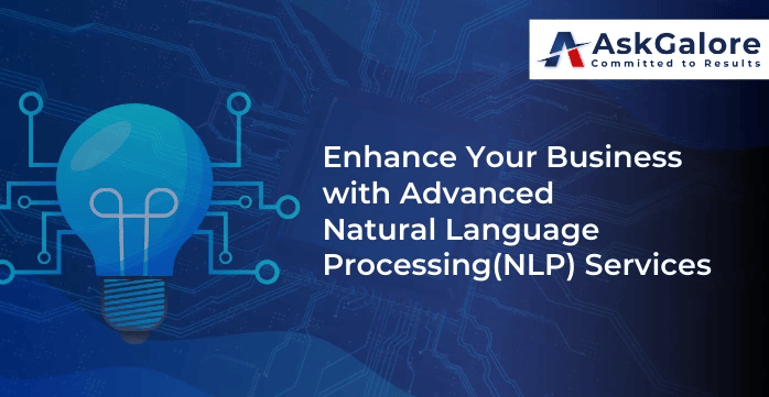 Elevate Your Business with Natural Language Processing - Askgaloreofficial - Medium