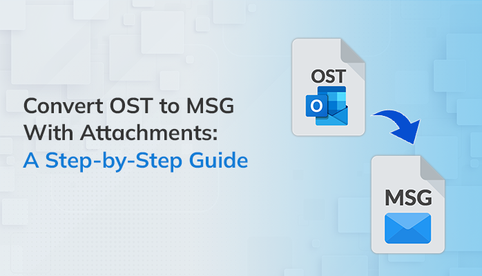 Convert OST to MSG With Attachments: A Step-by-Step Guide | by Mohd Shahbaaz | Medium