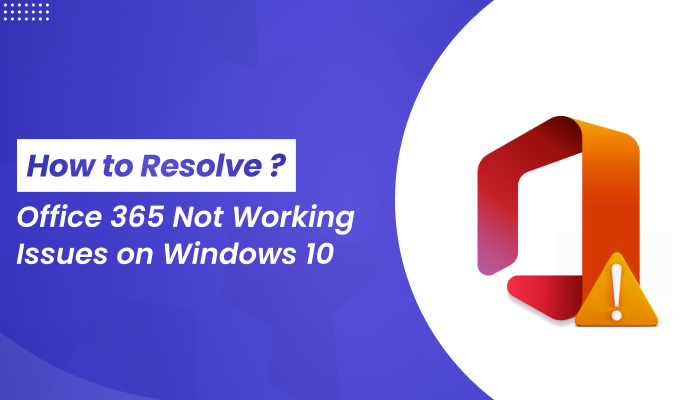 How to Resolve Office 365 Not Working Issues on Windows 10 | by ...