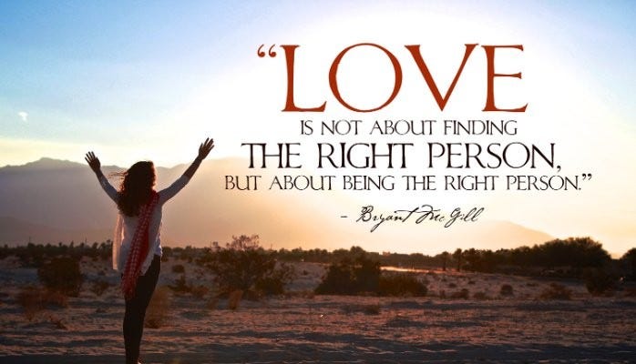 “FINDING THE RIGHT ONE” VS “BEING THE RIGHT ONE” | by Joannes Jordan ...