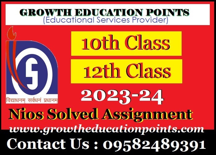 Nios solved Assignments 2023–24 For April Exam | by Grotheducationpoints | Medium