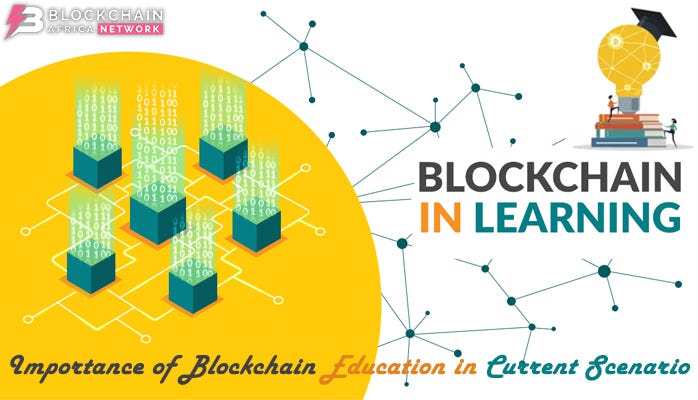 Importance of Blockchain Education In Current Scenario | by Blockchain ...