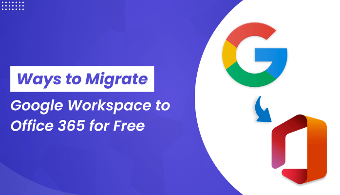 Ways to Migrate Google Workspace to Office 365 for Free | by Ashutosh Jha | Sep, 2024 | Medium