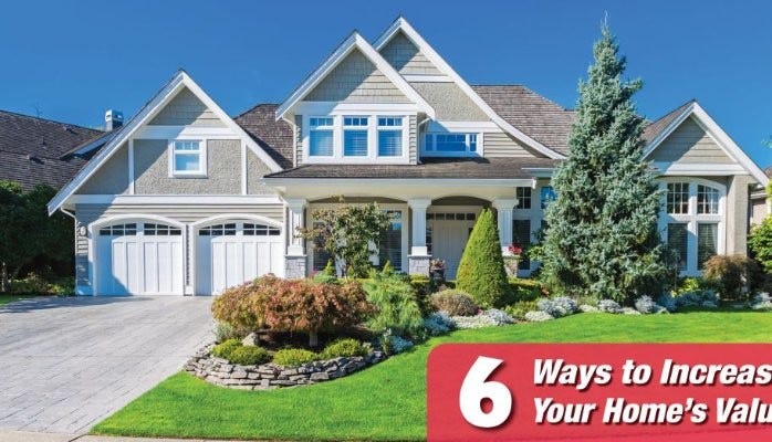 WAYS TO INCREASE YOUR HOME VALUE. Owning a home is more advantageous ...