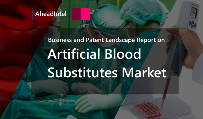 Artificial Blood Substitutes Market Report by Ahead Intelligence | by ...