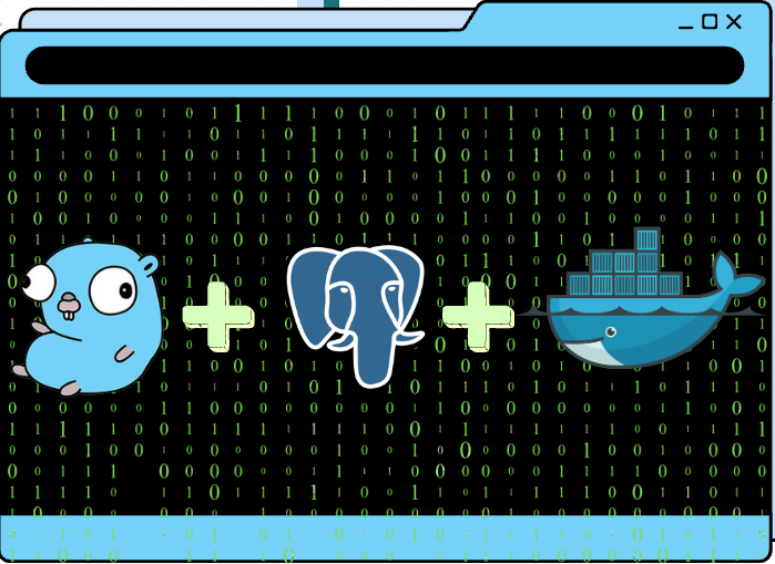 Como fazer uma API em GO utilizando GIN, Docker e Postgres em 10m. | by mariarobertap | Medium