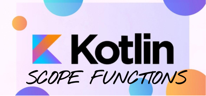 Kotlin scope functions. Scope functions are functions that… | by Guruprasad Hegde | Aug, 2024 ...
