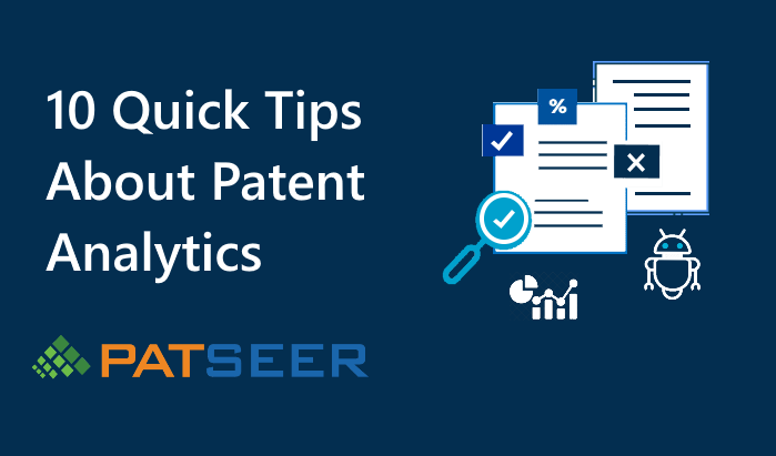 Quick Tips About Patent Analytics | by PatSeer | Medium