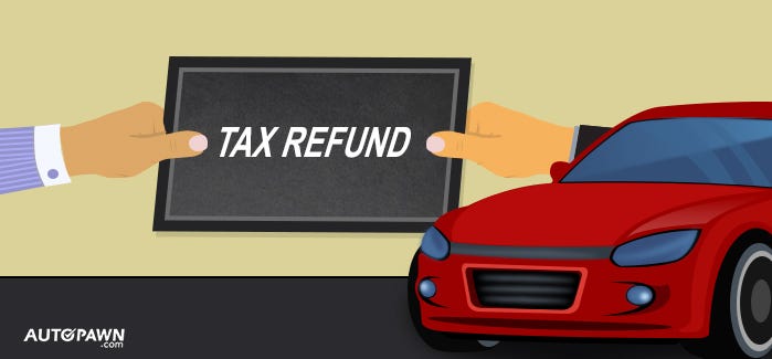 Best Uses of Tax Refund When Clearing Car Title Loan Debt | by cayla ...