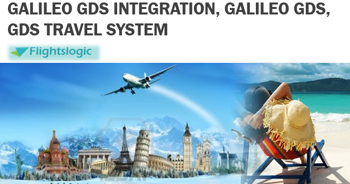 Galileo GDS Integration, Galileo GDS, GDS Travel System | by javed ...
