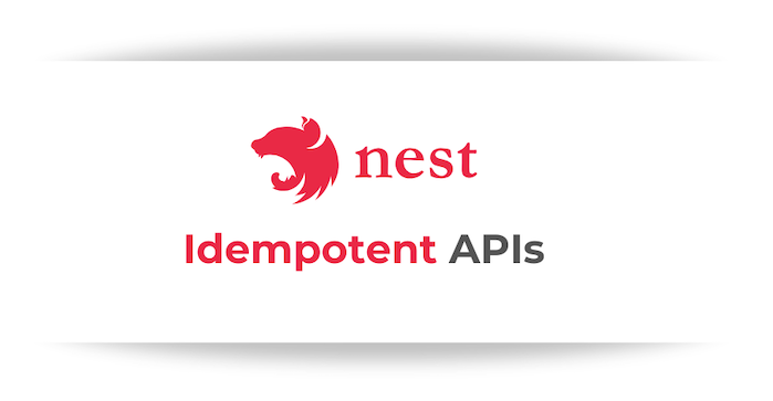 The Click Twice Get Charged Once” Problem Building Reliable Apis In Nestjs With Idempotency
