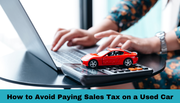 How to Avoid Paying Sales Tax on a Used Car? | by Dr. Jake Latimer | Medium