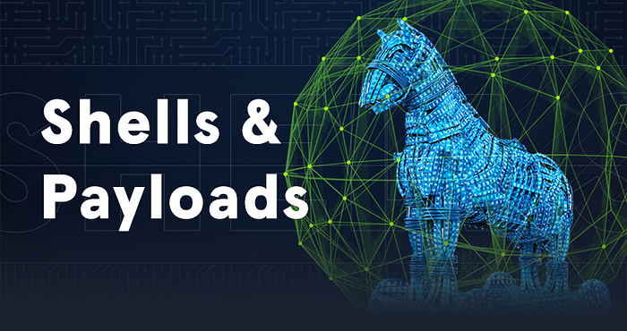 Shells & Payloads | by joseml - Freedium