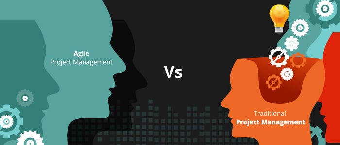 Agile Project Management Vs. Traditional Project Management | by ...