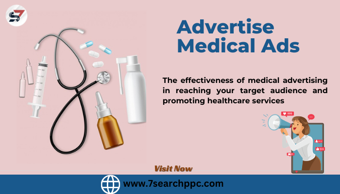 Advertise Medical Ads:Healthcare Promotion Strategies in 2024 | by ...