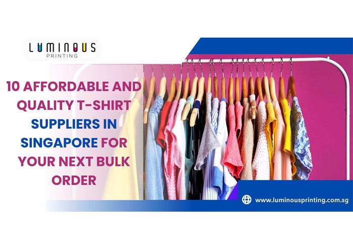 10 Affordable and Quality T-Shirt Suppliers in Singapore for Your Next ...