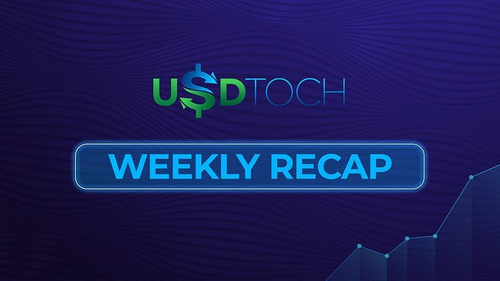 USDTOCH WEEKLY RECAP (18/06/23–24/06/23) 📄 | by USDTOCH | Jun, 2023 | Medium