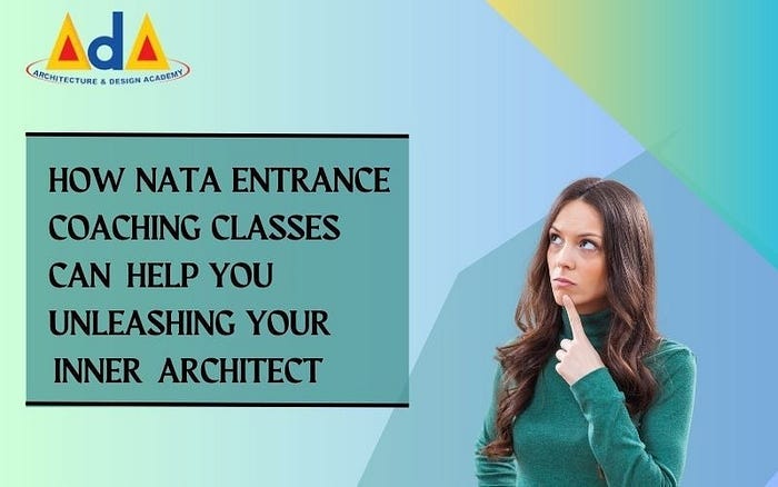 ADA Classes. How NATA Entrance Coaching Classes Can… | by Adaclasses ...