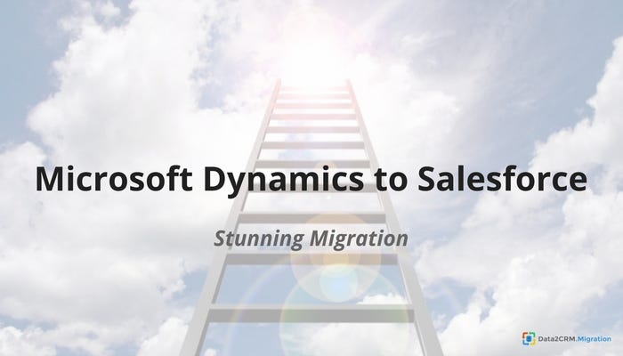 Microsoft Dynamics to Salesforce Stunning Migration | by CRMOne — crm experts | Medium