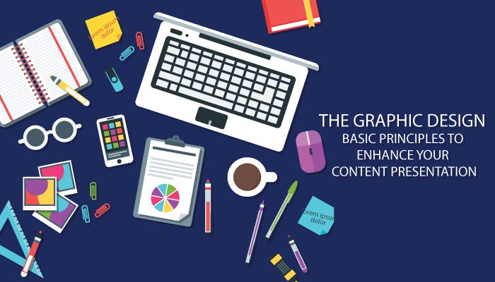 The Graphic Design Basic Principles To Enhance Your Content ...