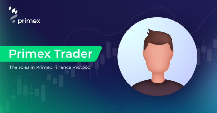 บทบาทใน Primex Finance Protocol บทบาท 1. Primex Trader | by ...