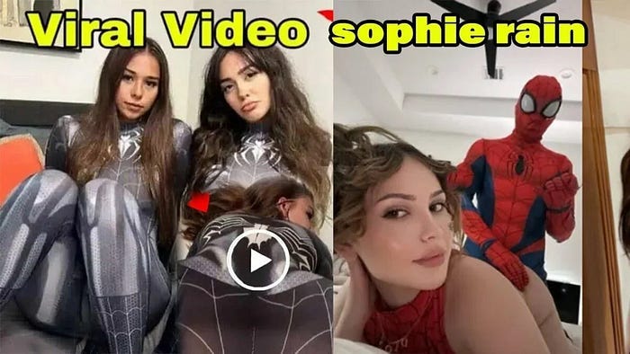 [ Viral Video ] Sophie Rain Spider Man On Media Video Original Full Video Twitter & Tiktok | by ...