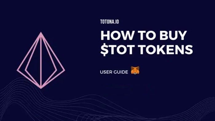 HOW TO BUY $TOT TOKENS. Easy guide how to buy TOT Tokens. | by Totona ...