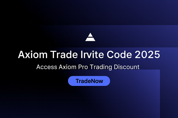 Axiom Trade Invite And Referral Code : Maximum Off On Fees | by CubeBase | Sep, 2025 | Medium