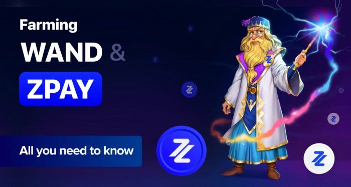 ¿Listo para cultivar ZPAY y WAND? Aquí tienes una guía rápida sobre lo ...