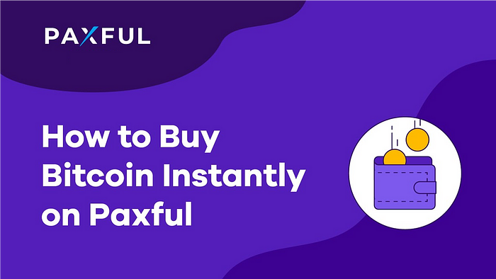 How to buy BTC With Paxful: Step by Step | by Finstep | Medium