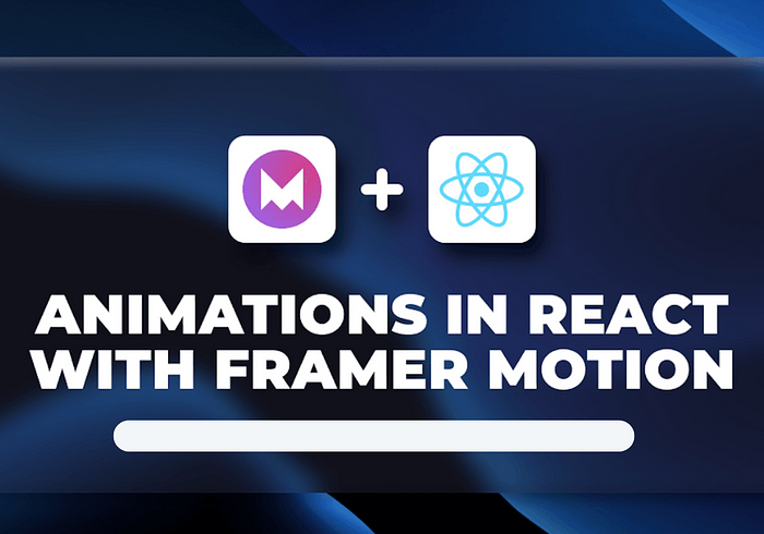 How to Use Framer Motion for Stunning React Animations | by Gouranga Das Khulna | JavaScript in ...