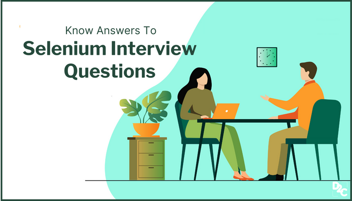 Top 50 Selenium Interview Questions And Answers For 2022 | by Unstop | Medium